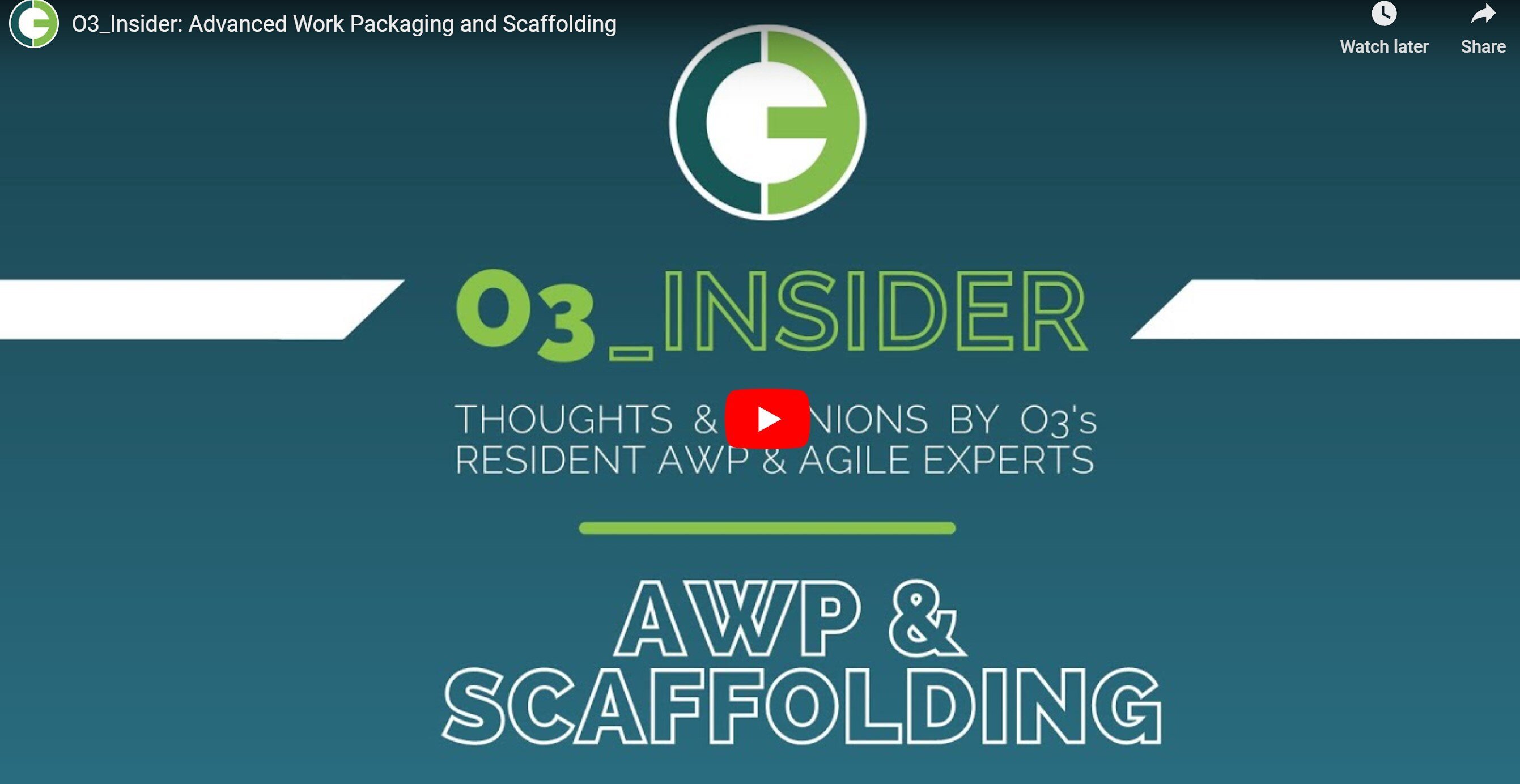 O3_Insider: AWP and Scaffolding